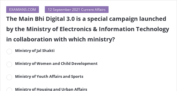 The Main Bhi Digital 3.0 is a special campaign launched by the Ministry ...