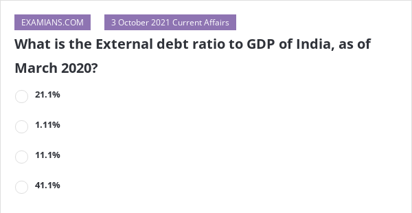 What Is The External Debt Ratio To GDP Of India As Of March 2020 what-is-the-external-debt-ratio-to-gdp-of-india-as-of-march-2020