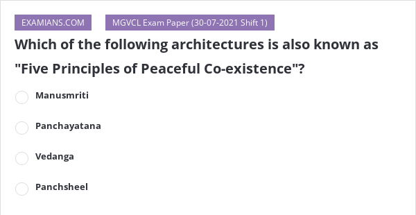 Which of the following architectures is also known as "Five Principles ...