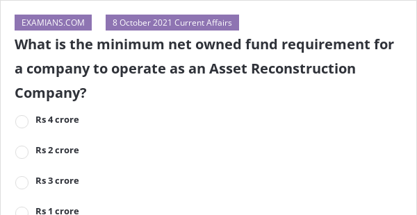 What is the minimum net owned fund requirement for a company to operate ...