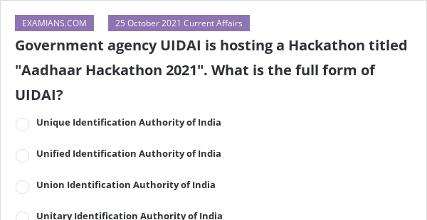 Government agency UIDAI is hosting a Hackathon titled "Aadhaar ...