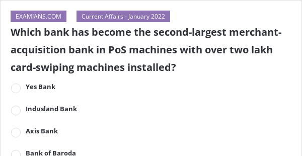 Which bank has become the second-largest merchant-acquisition bank in ...