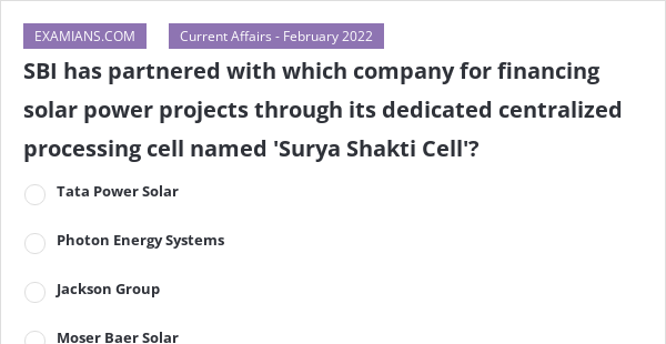 SBI has partnered with which company for financing solar power projects ...