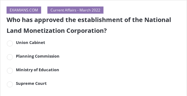 Who has approved the establishment of the National Land Monetization ...