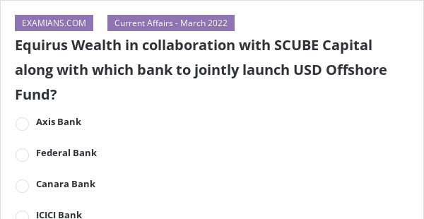 Equirus Wealth in collaboration with SCUBE Capital along with which ...