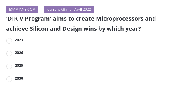 'DIR-V Program' aims to create Microprocessors and achieve Silicon and ...