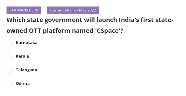 Which state government will launch India's first state-owned OTT ...