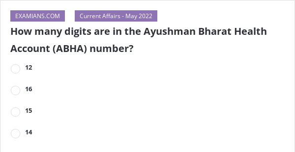 How Many Digits Are In The Ayushman Bharat Health Account ABHA Number EXAMIANS how-many-digits-are-in-the-ayushman-bharat-health-account-abha-number-examians