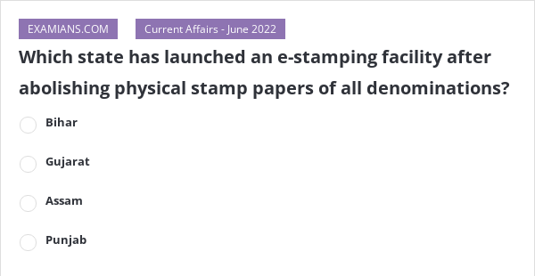 Which state has launched an e-stamping facility after abolishing ...