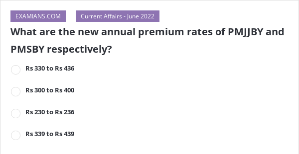 What are the new annual premium rates of PMJJBY and PMSBY respectively ...
