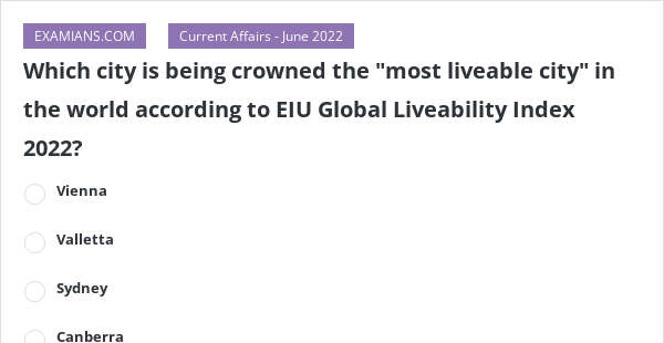 Which city is being crowned the "most liveable city" in the world ...