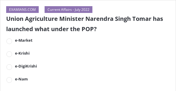 Union Agriculture Minister Narendra Singh Tomar has launched what under ... Union Agriculture Minister Narendra Singh Tomar has launched what under ...
