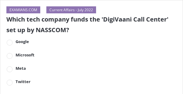 Which tech company funds the 'DigiVaani Call Center' set up by NASSCOM ...