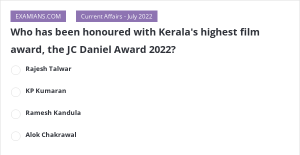 Who has been honoured with Kerala's highest film award, the JC Daniel ...