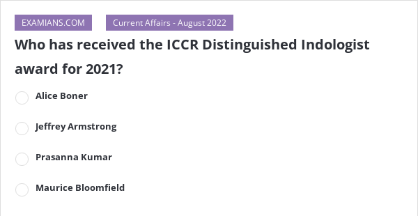 Who has received the ICCR Distinguished Indologist award for 2021 ...