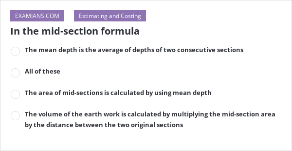 In the mid-section formula | EXAMIANS